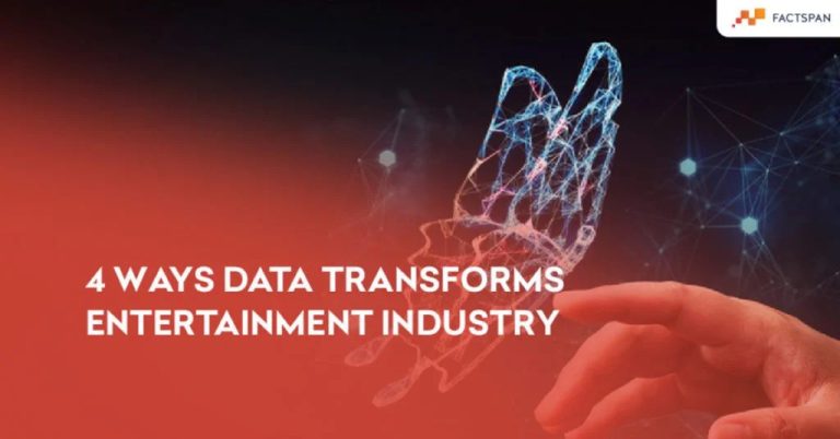 4 Ways Data Transforms Entertainment Industry | Factspan